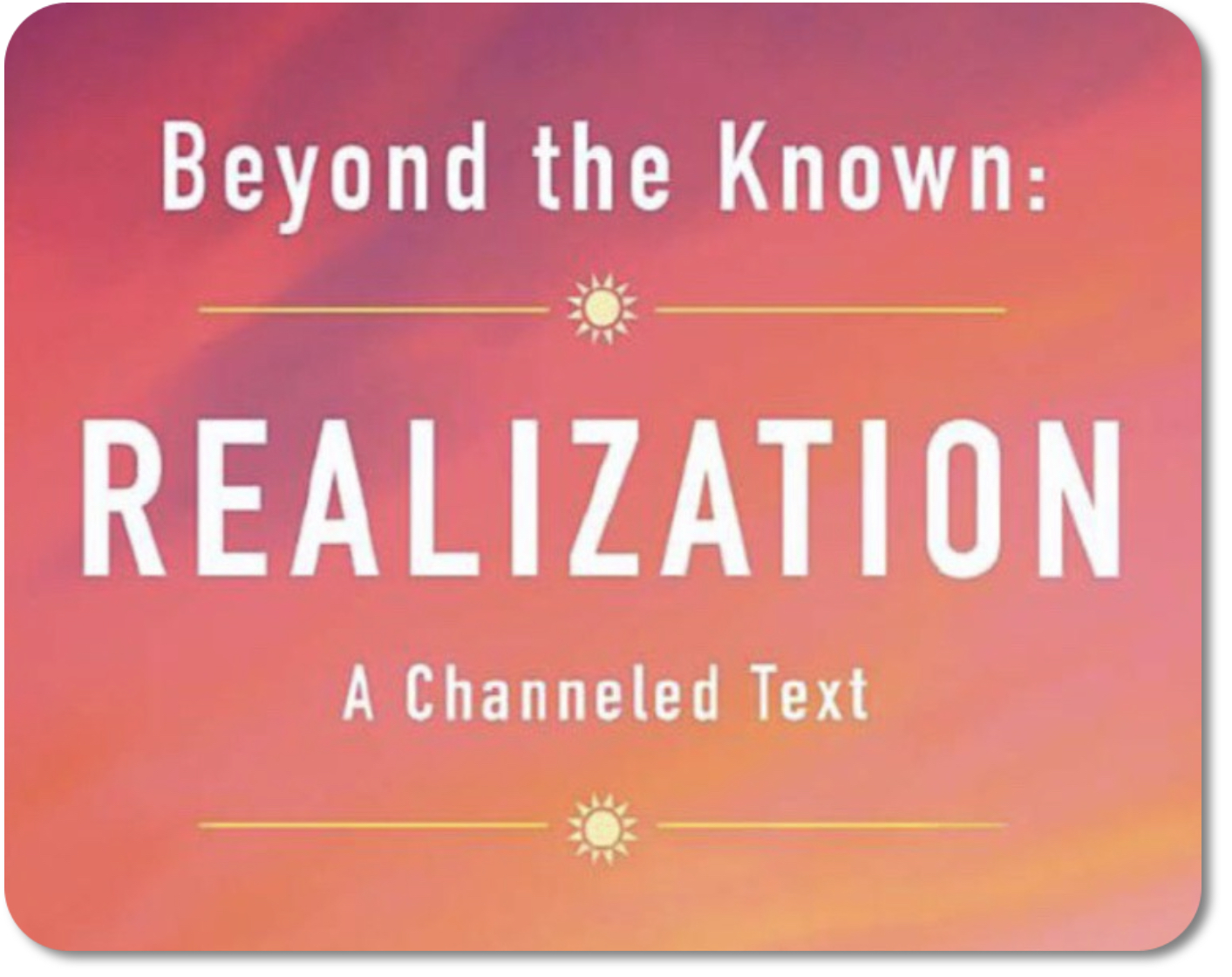 Realization – Hidden in Plain Sight